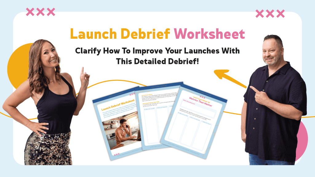 Launch Debrief Worksheet - Online Marketing Podcast